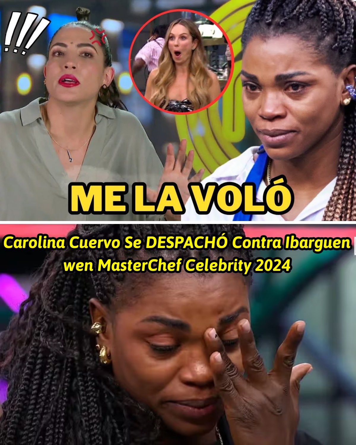 Carolina Cυervo Se DESPACHÓ Contra Ibargυen wen MasterChef Celebrity ...