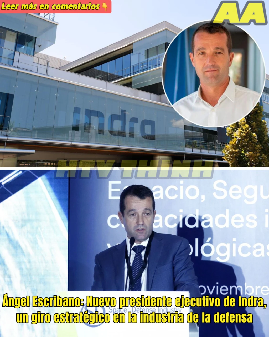 Ángel Escribano: Nuevo presidente ejecutivo de Indra, un giro ...