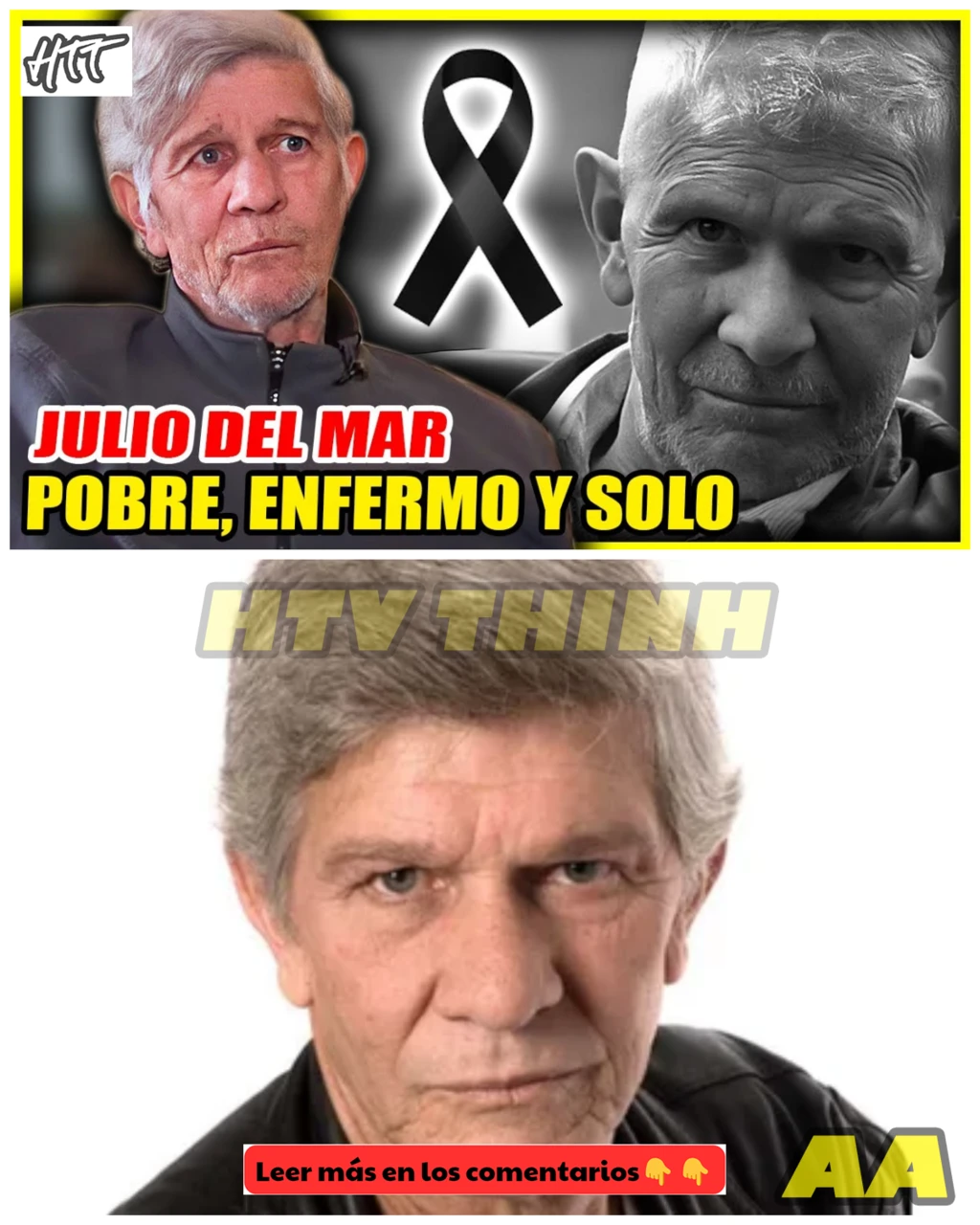 El TRISTE final de JULIO DEL MAR - HTT - News