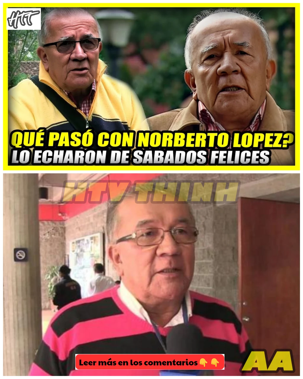 QUÉ PASÓ CON NORBERTO LOPEZ? - HTT - News