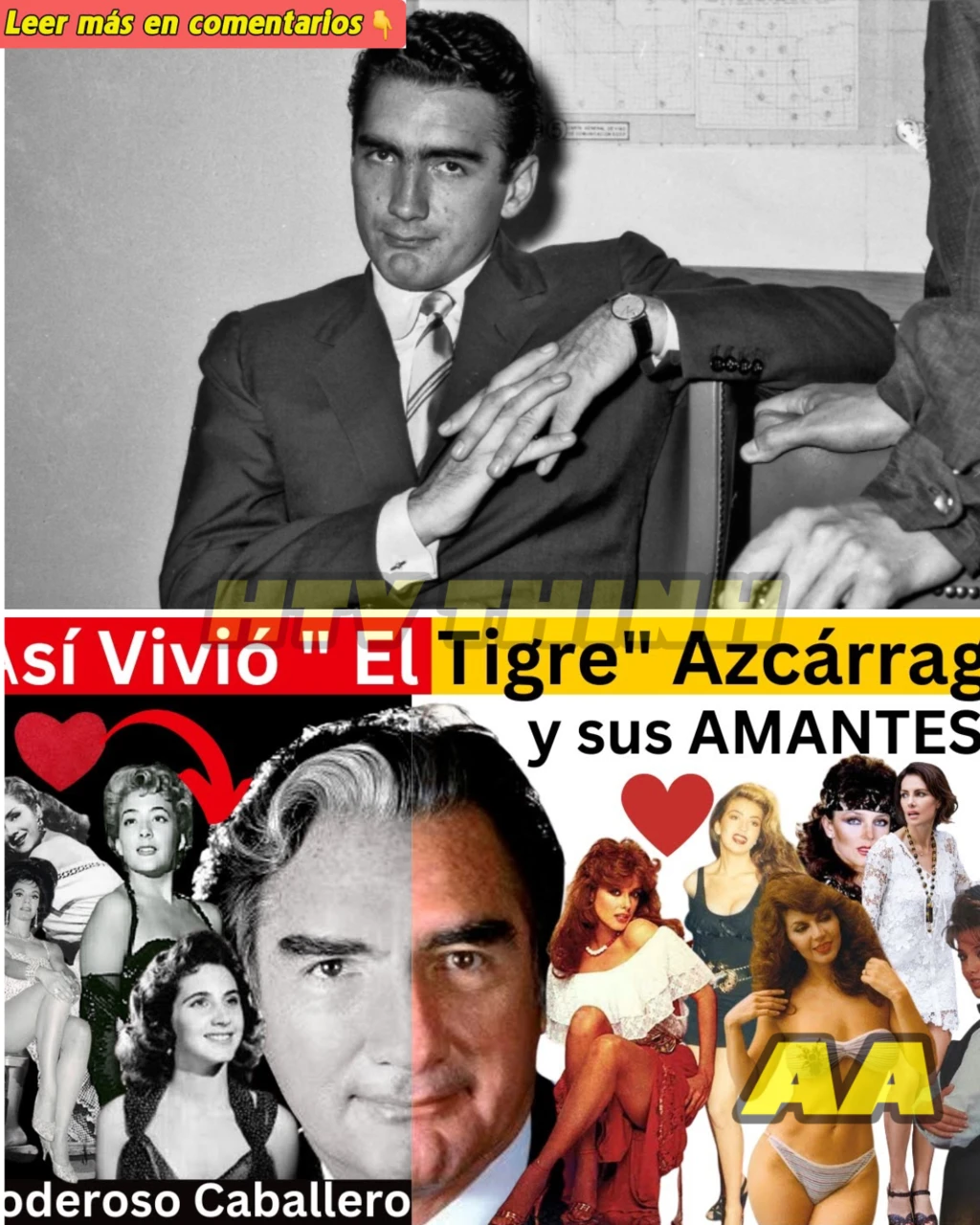 Así Vivió "El Tigre" Azcárraga y sus Amantes - News