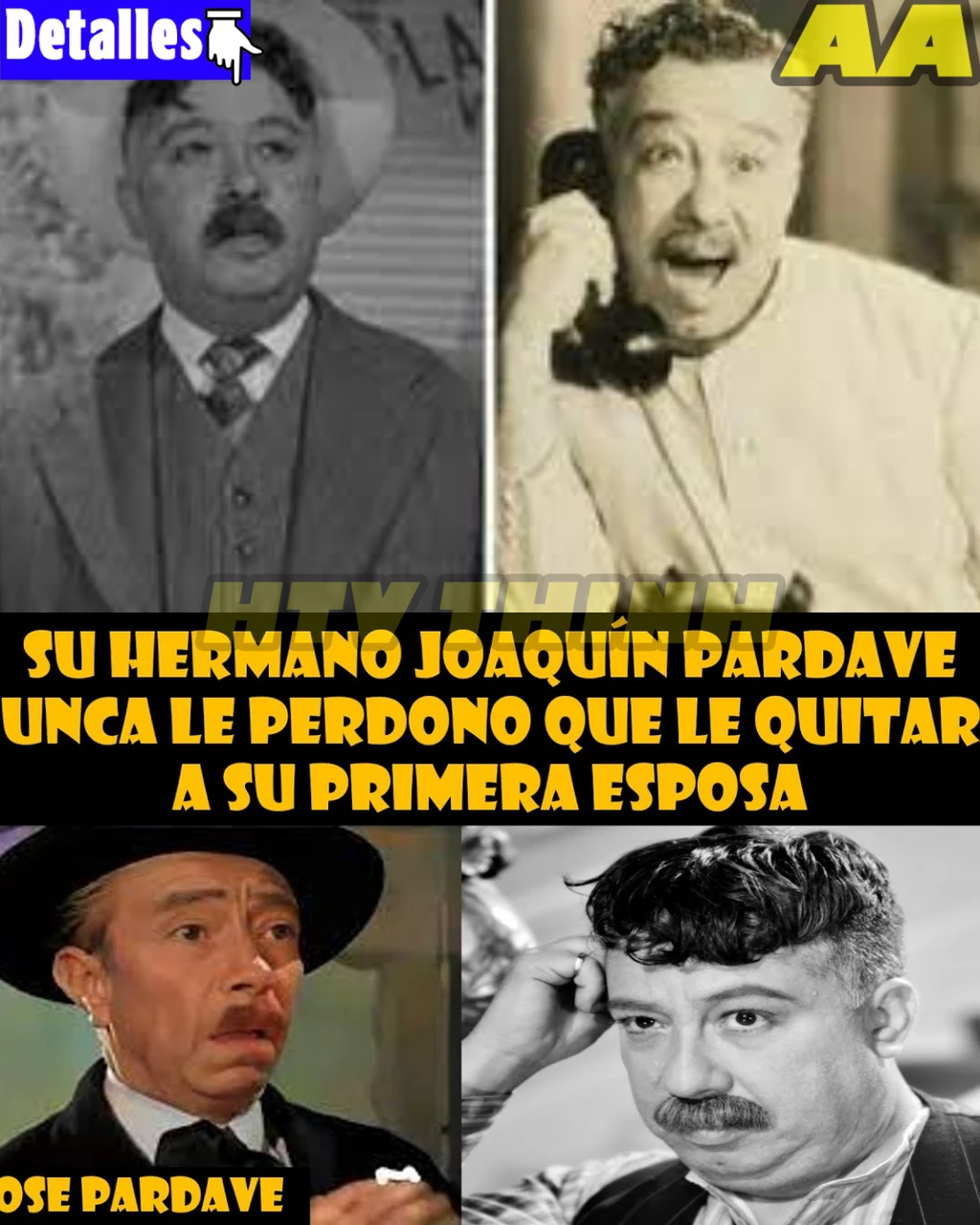 Su hermano Joaquín Pardave nunca le perdono que le quitara a su primera ...