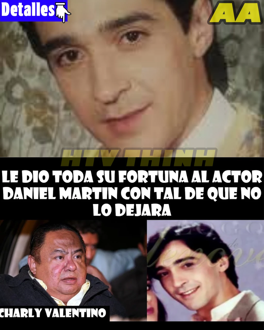 Le dio toda su fortuna al actor Daniel Martin con tal de que no lo ...