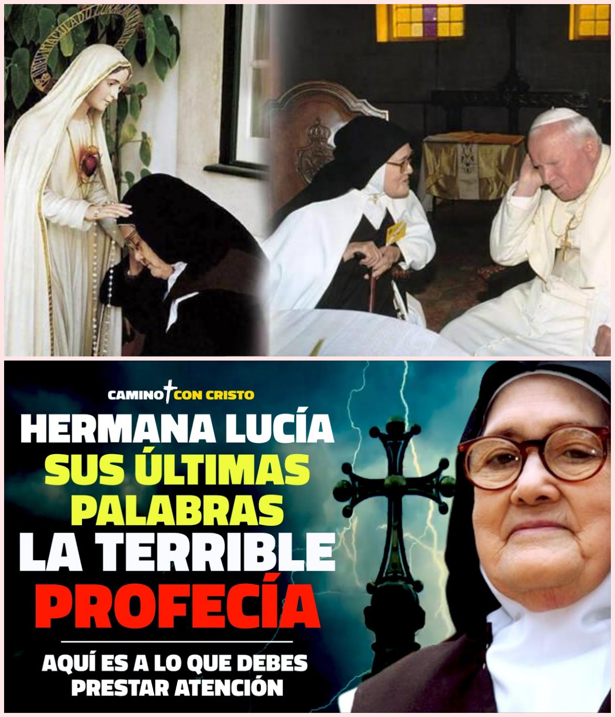 Impactante Revelación Las últimas Palabras De Sor Lucía Sobre La